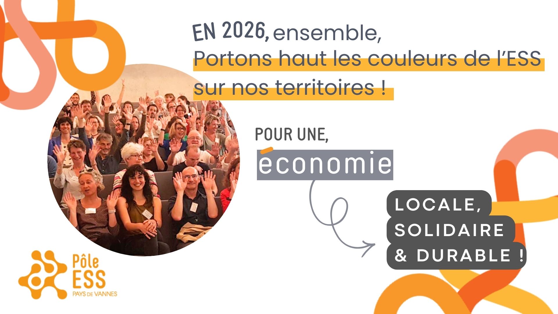 En 2026, ensemble, portons haut les couleurs de l'ESS! - E2S - Pays de ...